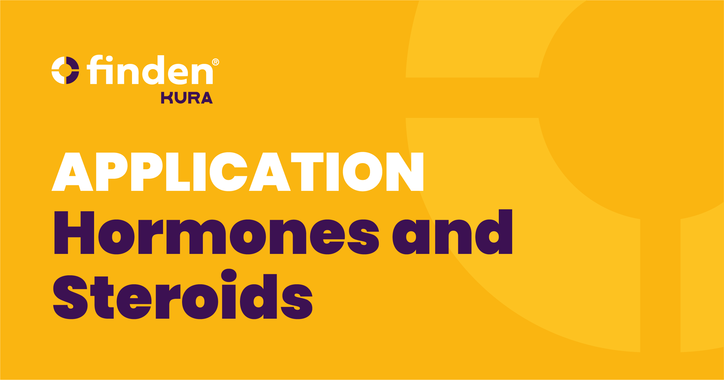 Hormones and Steroids | Applications | Finden